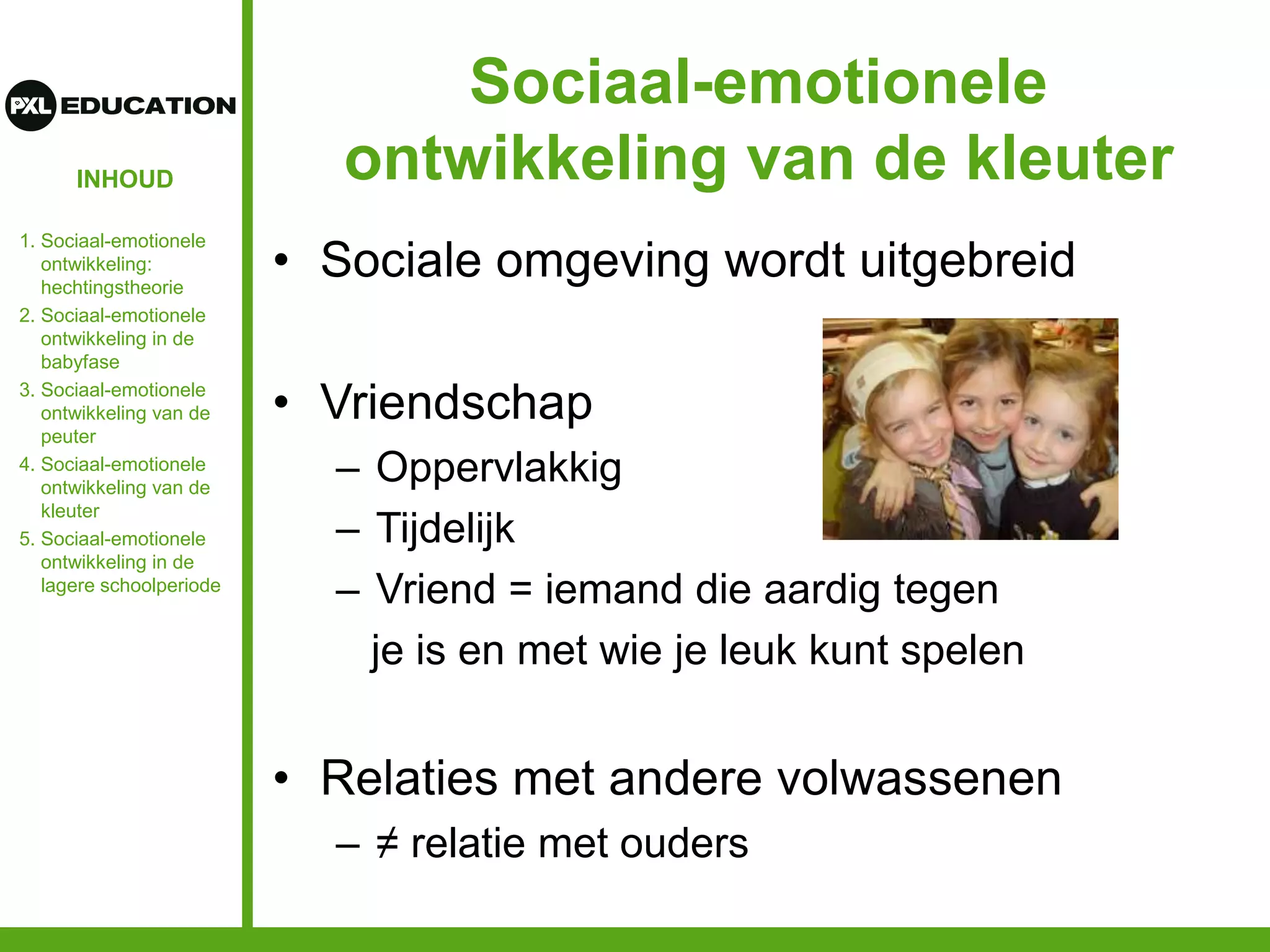 PPT theoretische omkadering (sociaal emotionele ontwikkeling) | PPTX