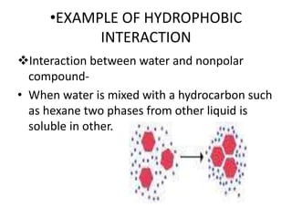 hydrophobic interaction | PPTX