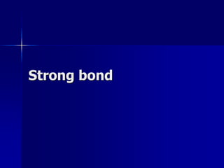 Types of bond by KK Sahu sir | PPT