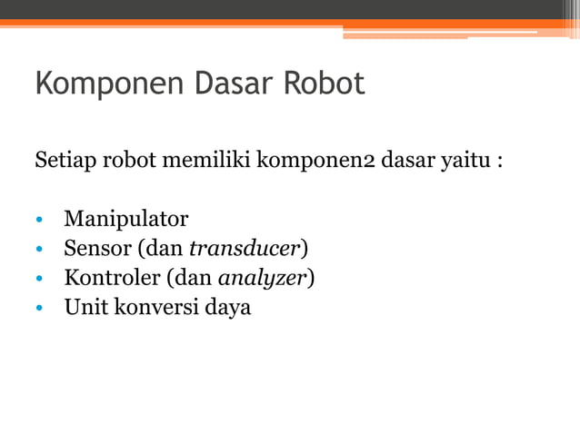 1. pengenalan dasar robotika | PPT