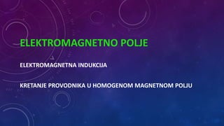 Elektromagnetno polje | PPTX