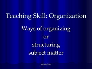 Teaching Fundamentals - Effective Teaching | PPTX