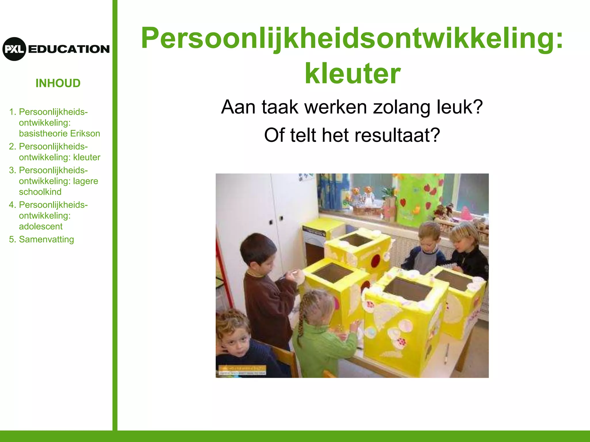 PPT theoretische omkadering (persoonlijkheidsontwikkeling) | PPTX