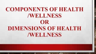 1.1 health and its dimensions | PPT