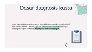 Diagnosis dan Klasifikasi Kusta rev | PPTX