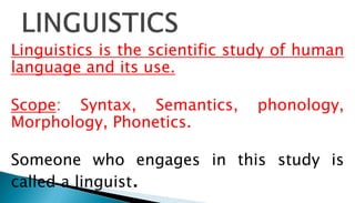 Linguistics and its classification | PPTX | Science