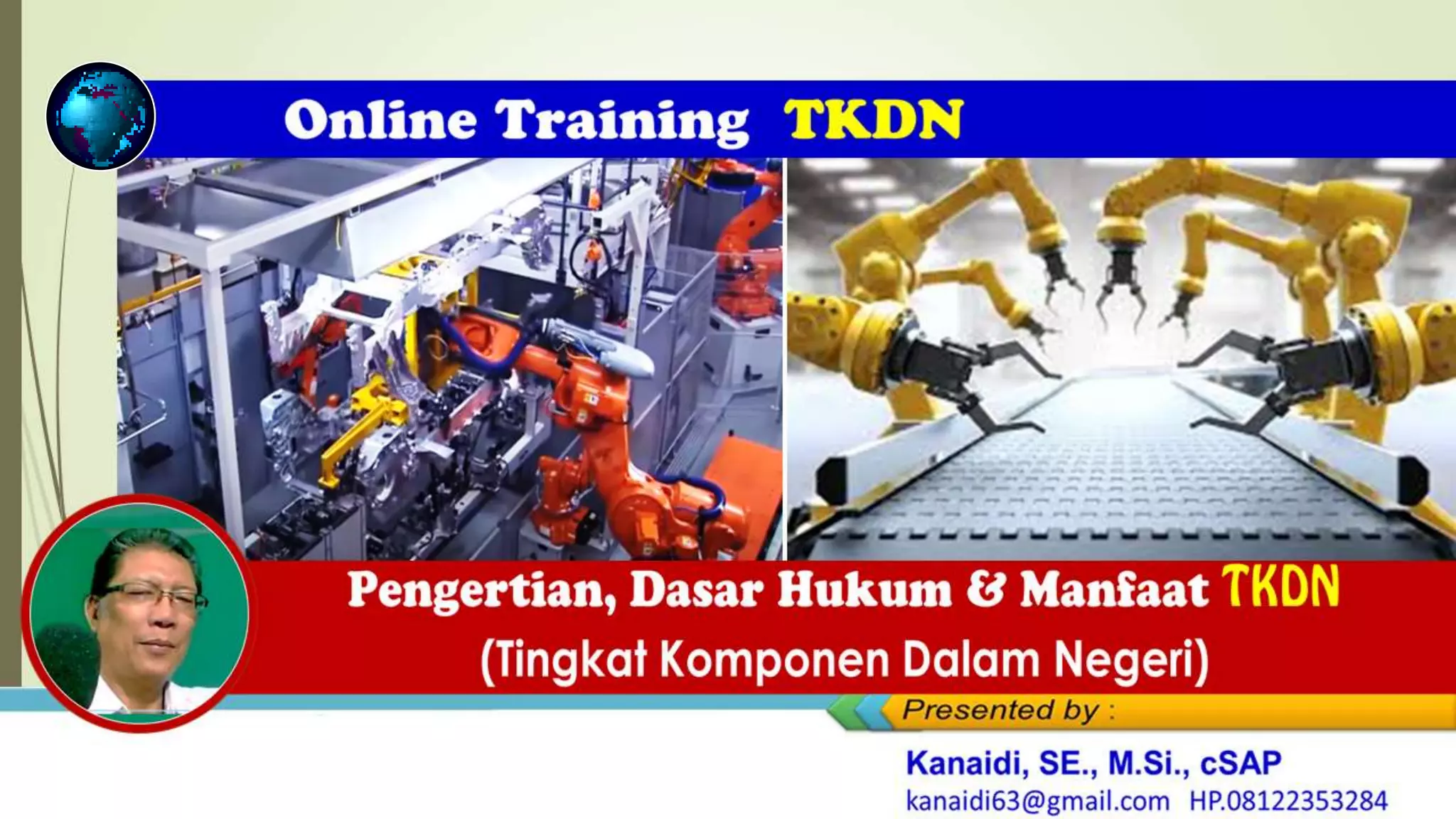 Pengertian TKDN, Dasar Hukum & Manfaat TKDN _ Materi Online Training ...