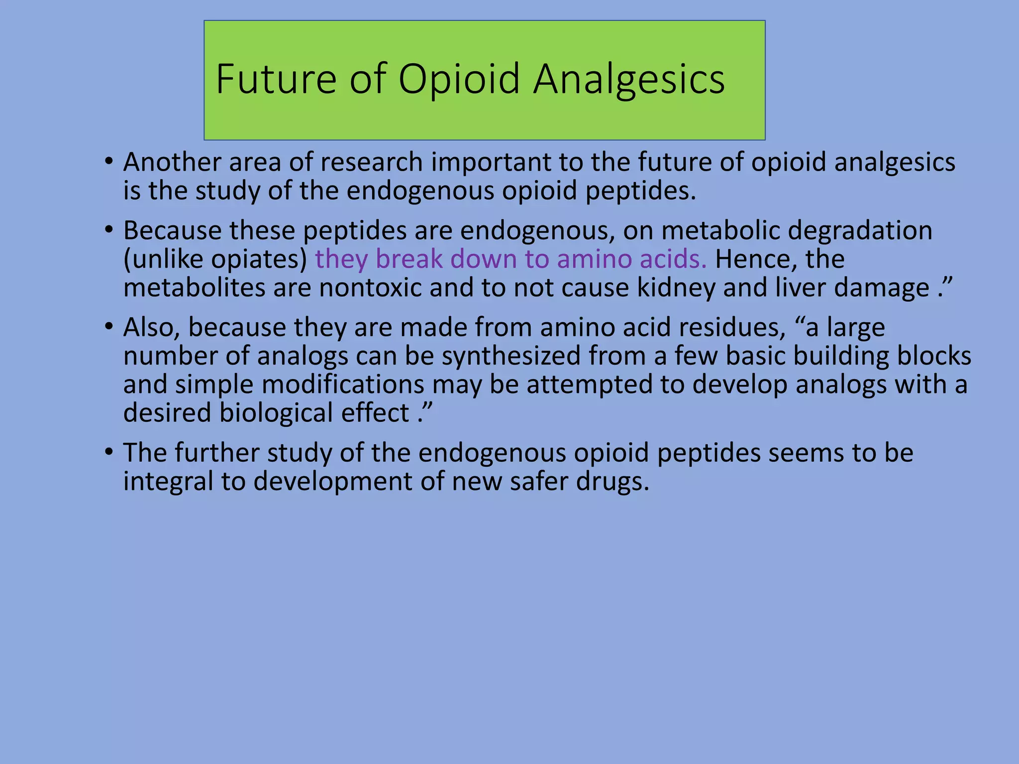 Opioid analgesics or drugs used in opioids | PPT