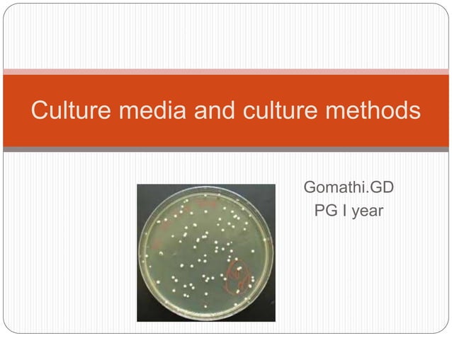 1.culture media and culture methods | PPT