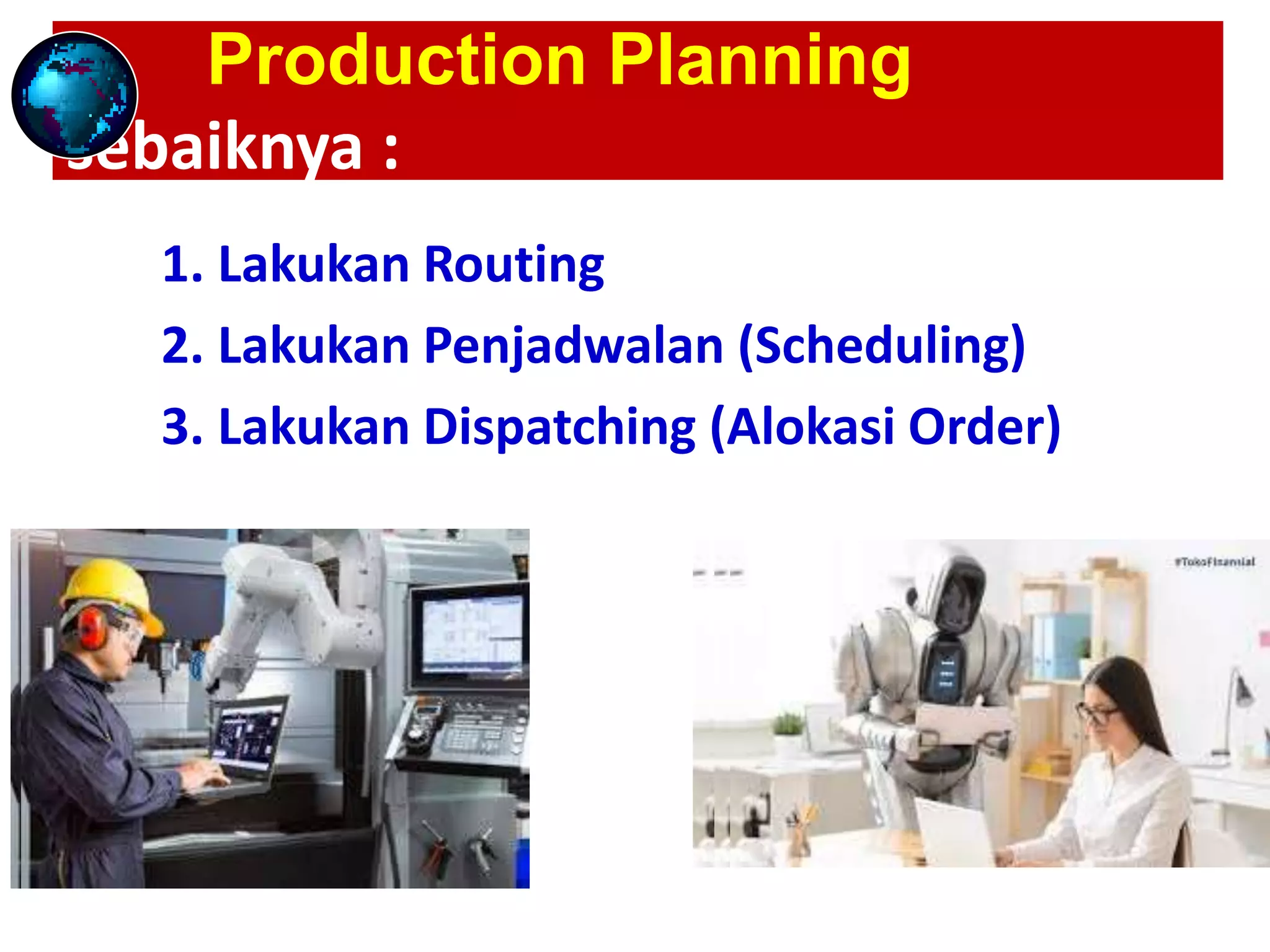 Perencanaan Produksi (Production Planning) _ Materi Training PPIC | PPTX