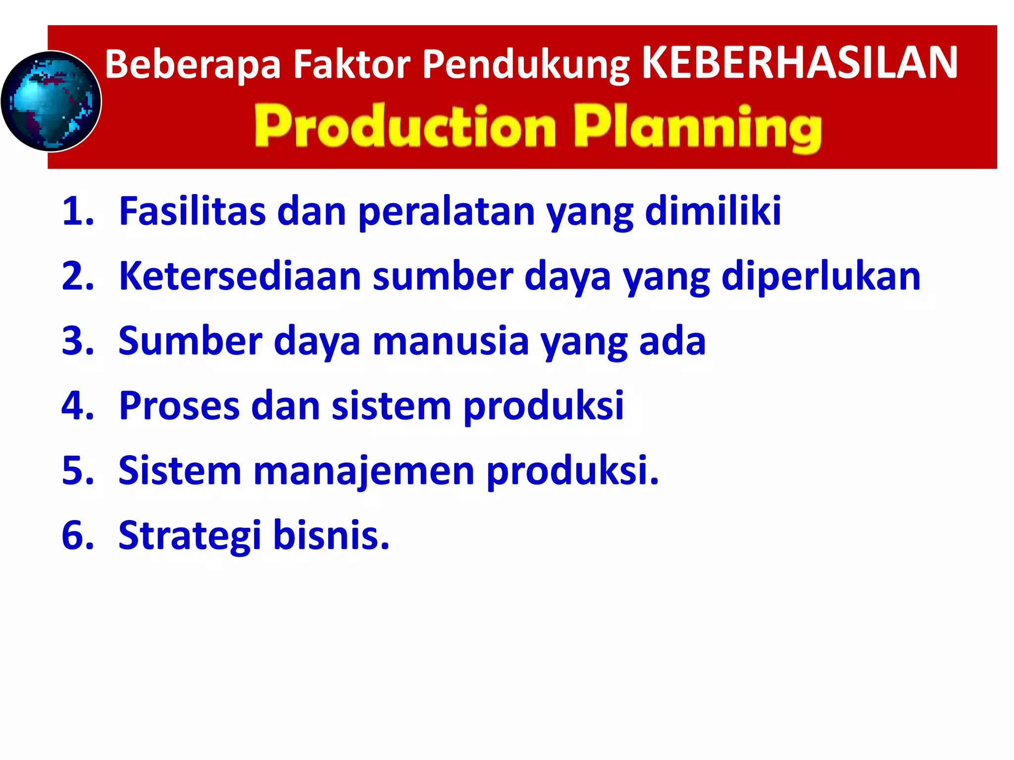 Perencanaan Produksi (Production Planning) _ Materi Training PPIC | PPTX