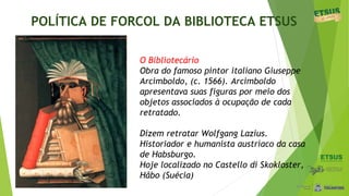 Biblioteca Etsus - Manual ABNT e Política de Forcol | PPTX