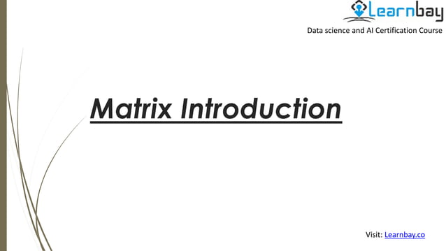 Matrix introduction and matrix operations. | PDF | Physics | Science