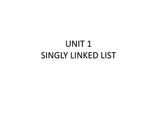 1. 4 Singly linked list deletion | PPTX