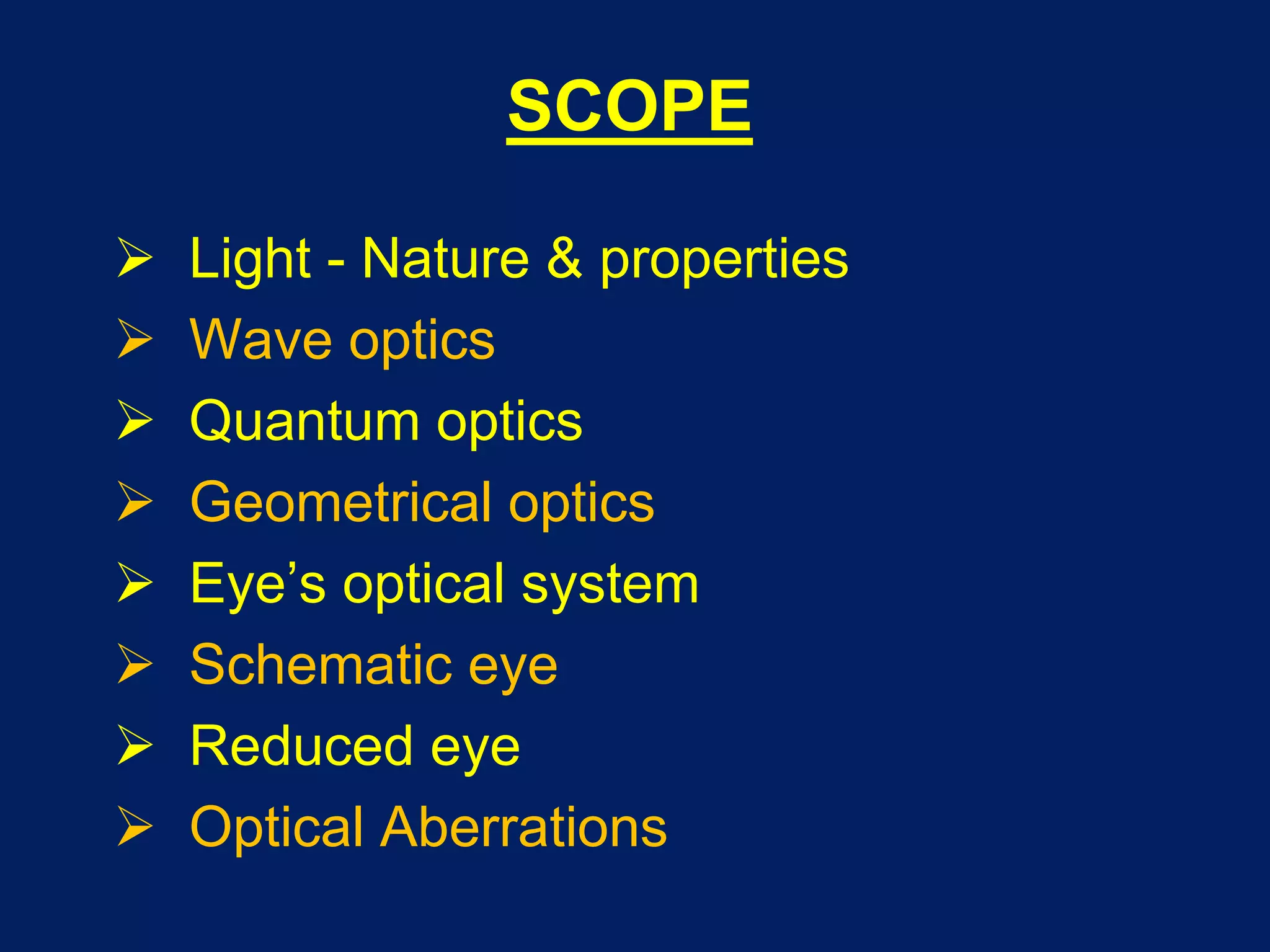 LIGHT, PHYSICAL & PHYSIOLOGICAL OPTICS | PPT