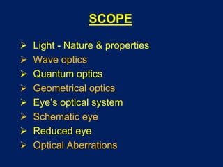 LIGHT, PHYSICAL & PHYSIOLOGICAL OPTICS | PPT
