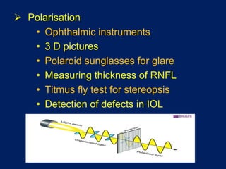 LIGHT, PHYSICAL & PHYSIOLOGICAL OPTICS | PPT