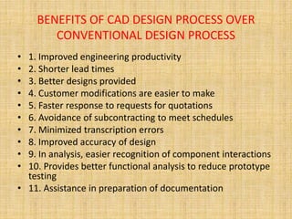 cad design process VS conventional design process | PPTX