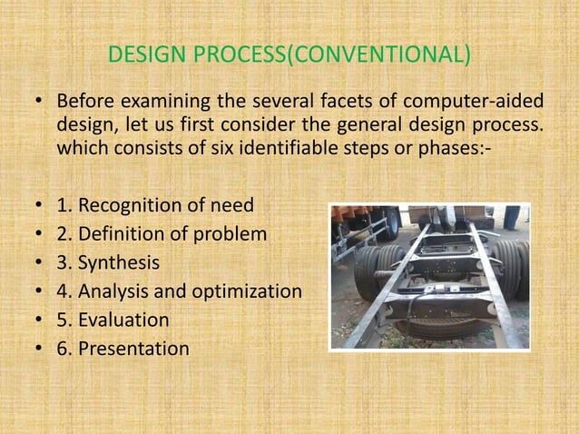 cad design process VS conventional design process | PPTX