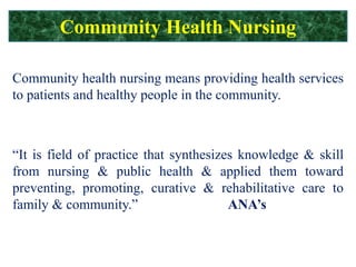 Introduction to Community Health & CH Nursing | PPTX