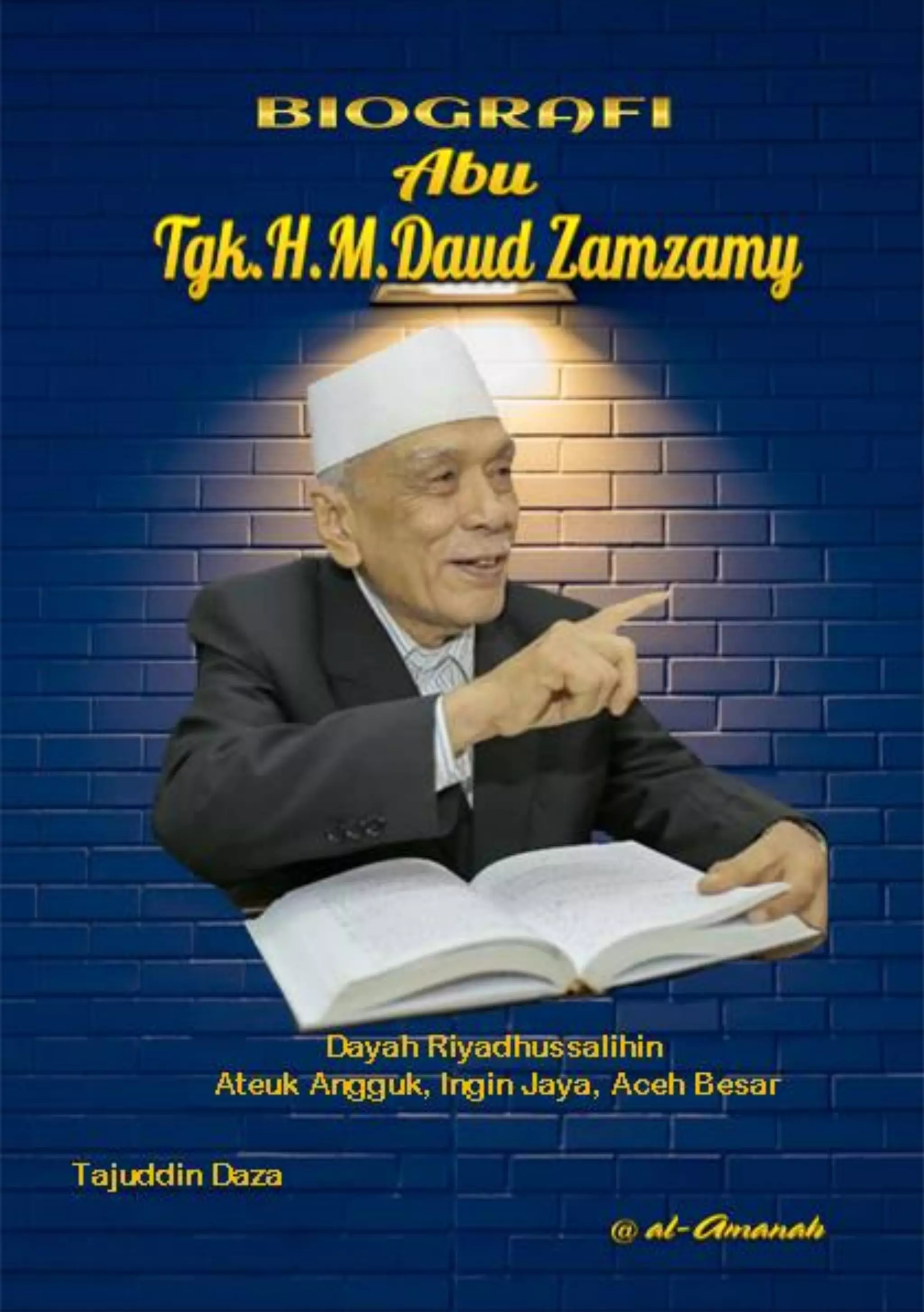 biografi abu tgk. h. m. daud zamzamy dayah riyadhussalihin | PDF