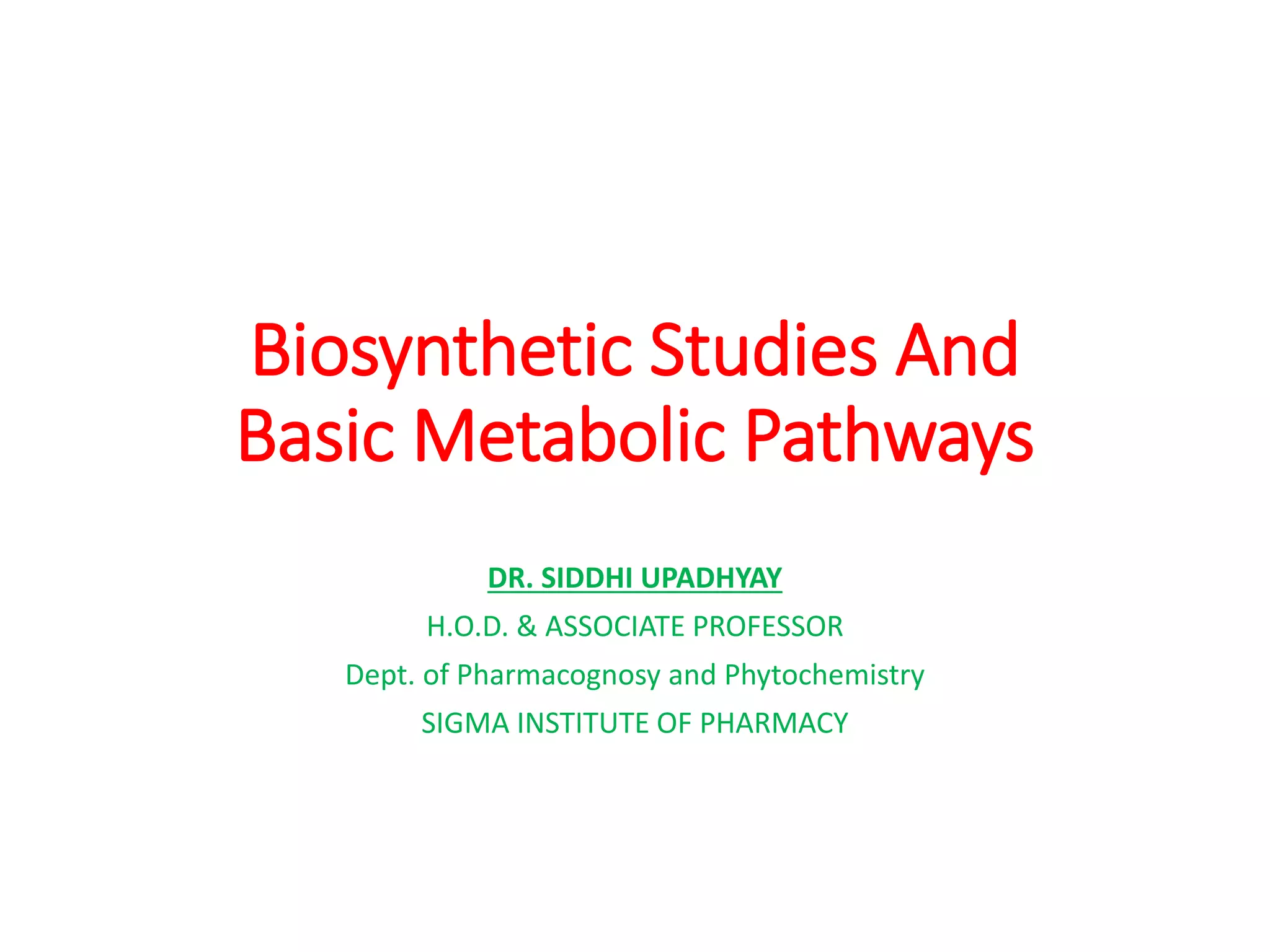 Biosynthetic_Pathways | PPTX