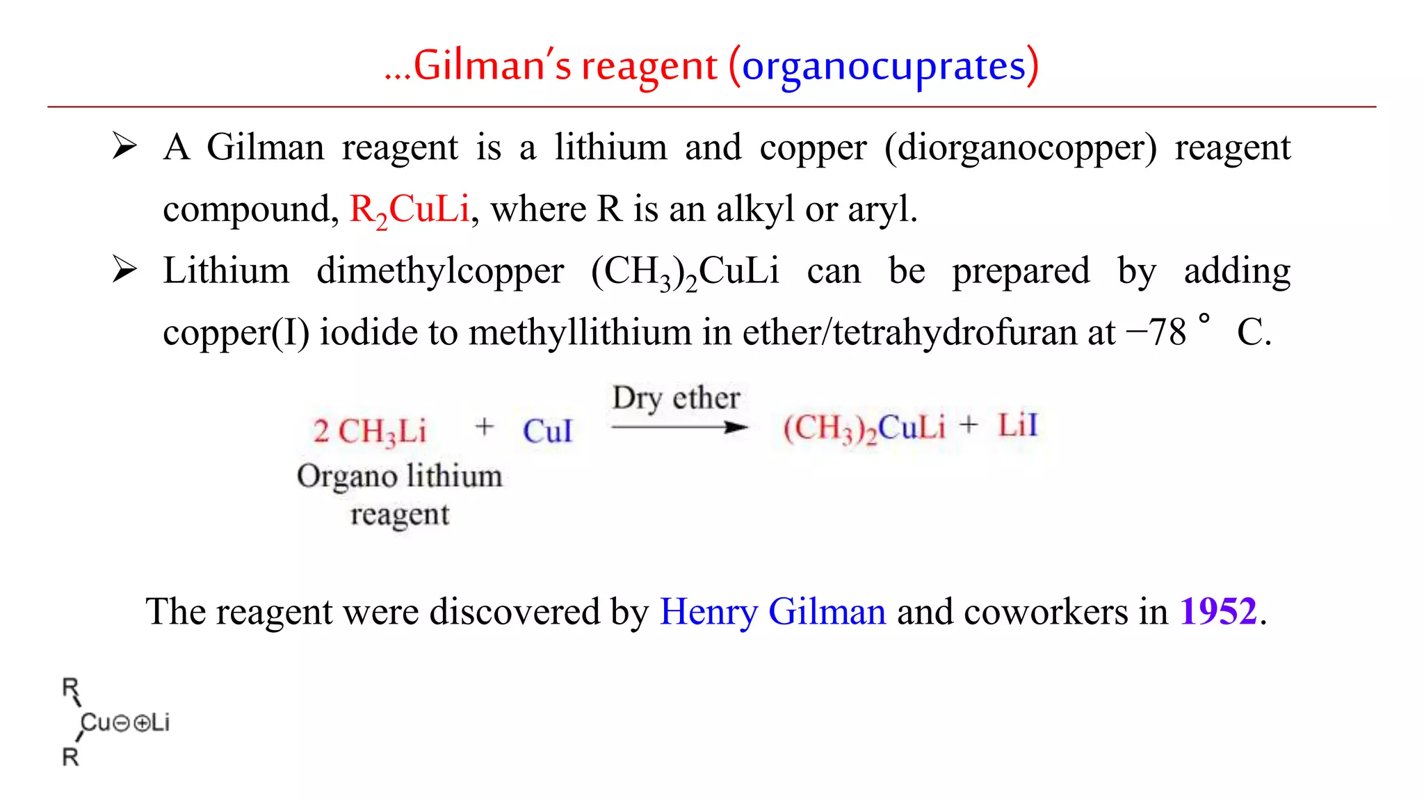1. Gilman's reagent | PPT