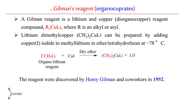 1. Gilman's reagent | PPT