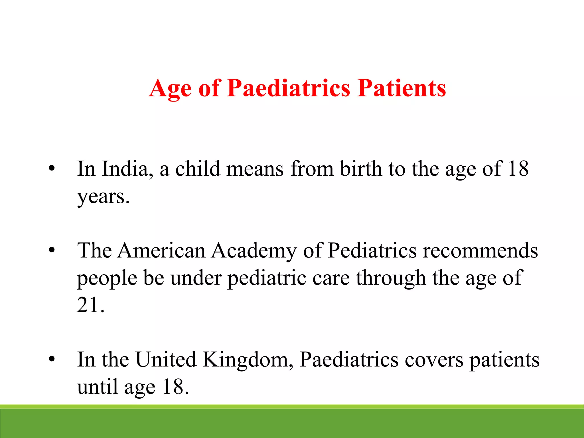 Lecture-1. Introduction of Paediatrics | PPTX