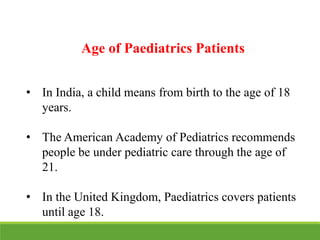 Lecture-1. Introduction of Paediatrics | PPTX