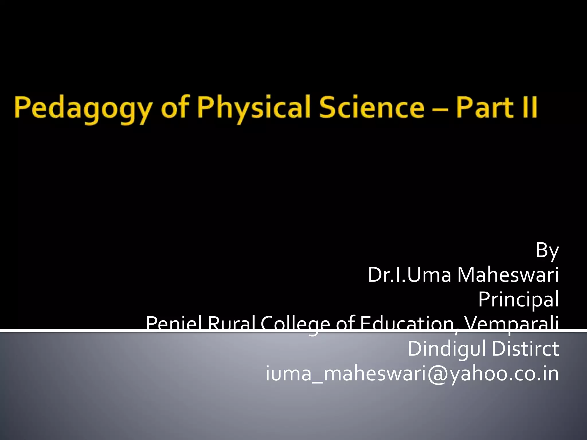 1. Pedagogy of Physical Science (Part II ) - Introduction & mesurement ...