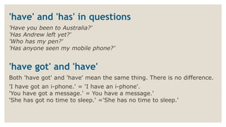 1.4 Have you thought of the verb 'have' | PPTX