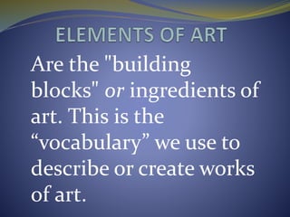 1.1 elements of art | PPT