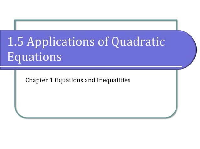 1.5 Applications of Quadratic Equations | PDF | Physics | Science