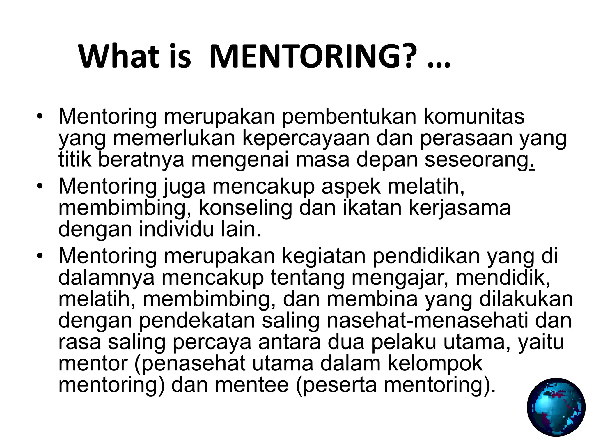 What is Mentoring? _ Materi Training "MENTORING SKILLS" | PPTX