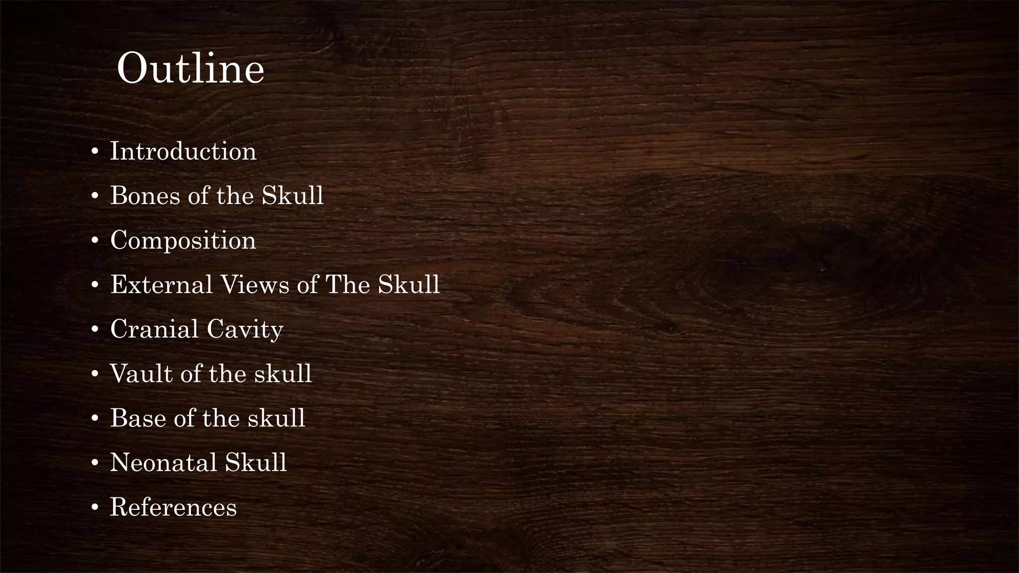 Basic Skull Anatomy | PPTX