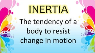LAW OF INERTIA | PPT