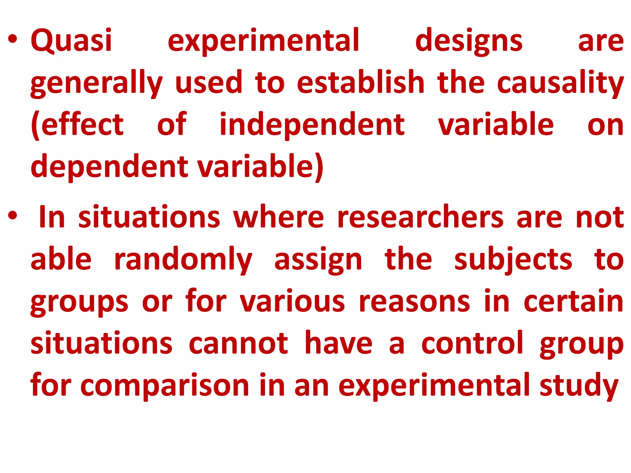 QUASI EXPERIMENTAL DESIGN . Type of Research Design. Research nursing ...