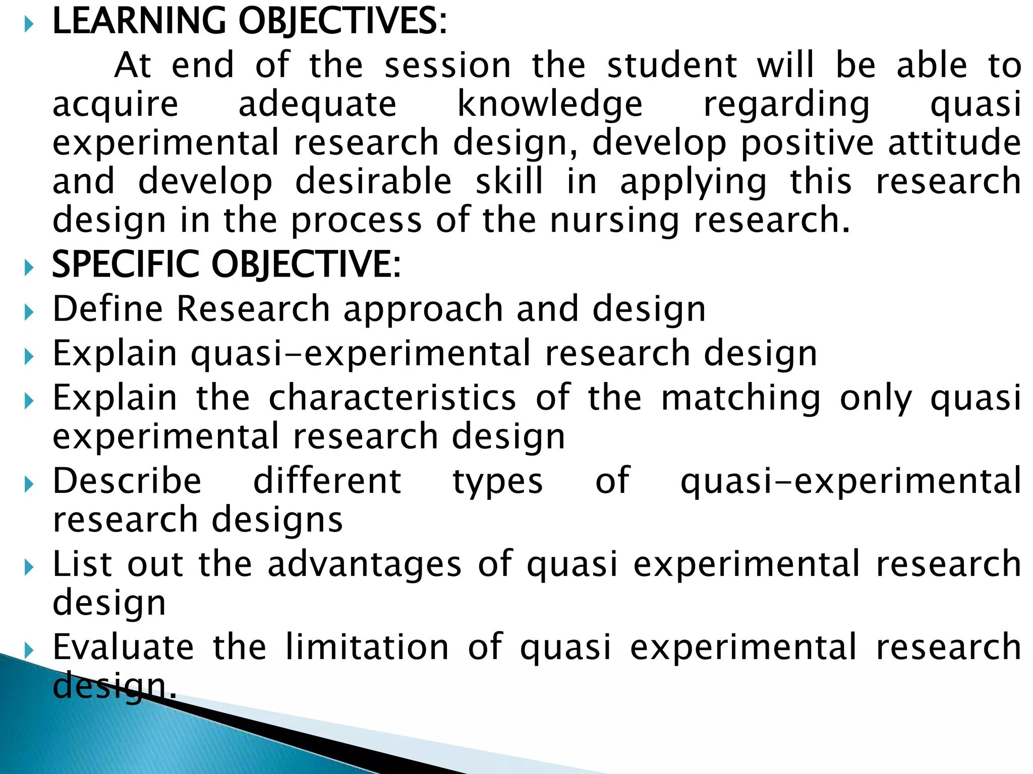 QUASI EXPERIMENTAL DESIGN . Type of Research Design. Research nursing | PPTX