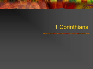 1-2 Corinthians: Lecture-1 | PPTX