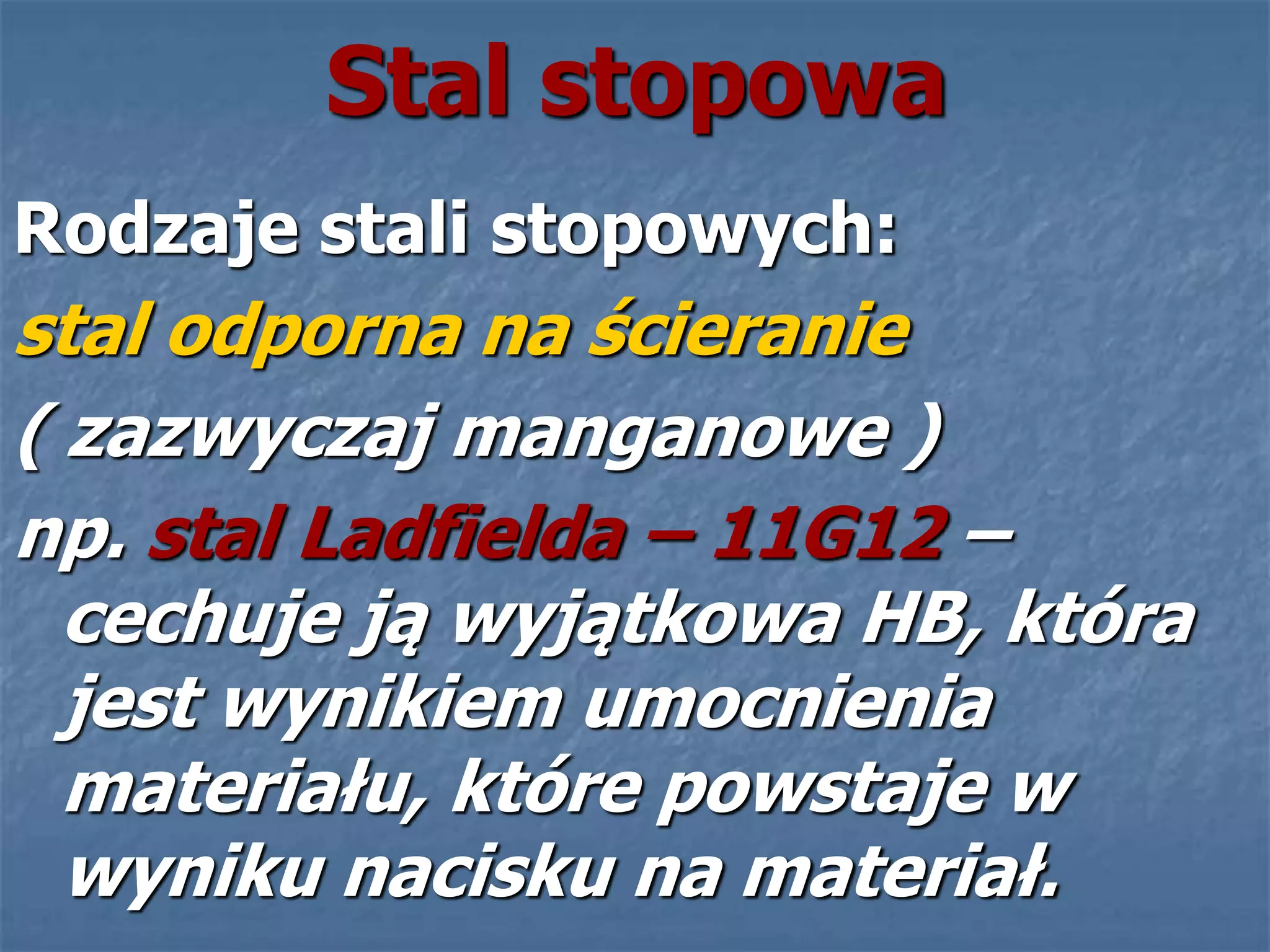 Rodzaje stali, oznaczenia stali | PPT