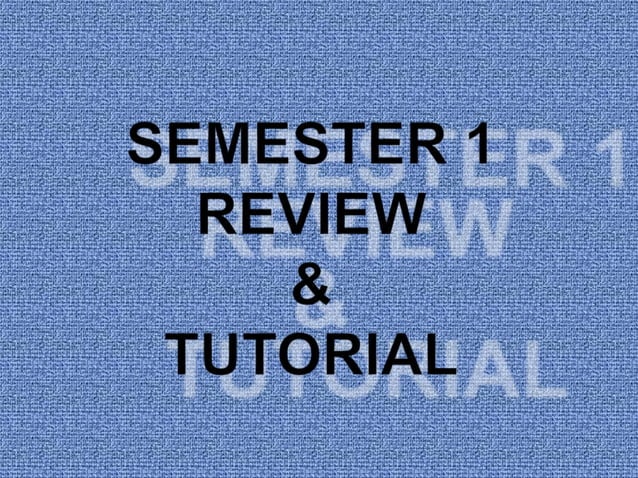 Physics Semester 1 Review and Tutorial | PPT