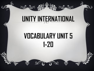 1 - 20 (unit 5) Vocabulary | PPT