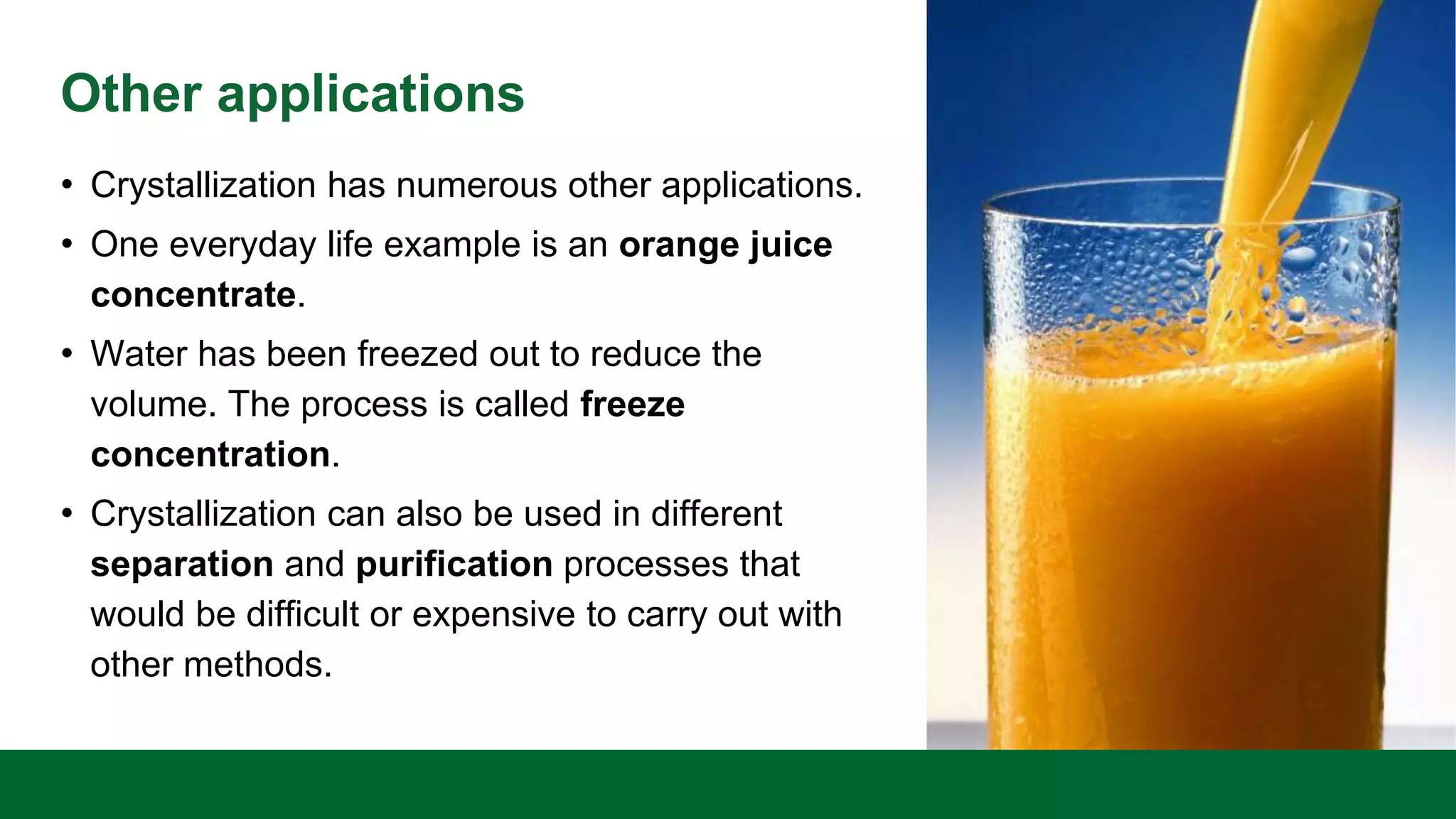 Uses and advantages of crystallization | PPTX