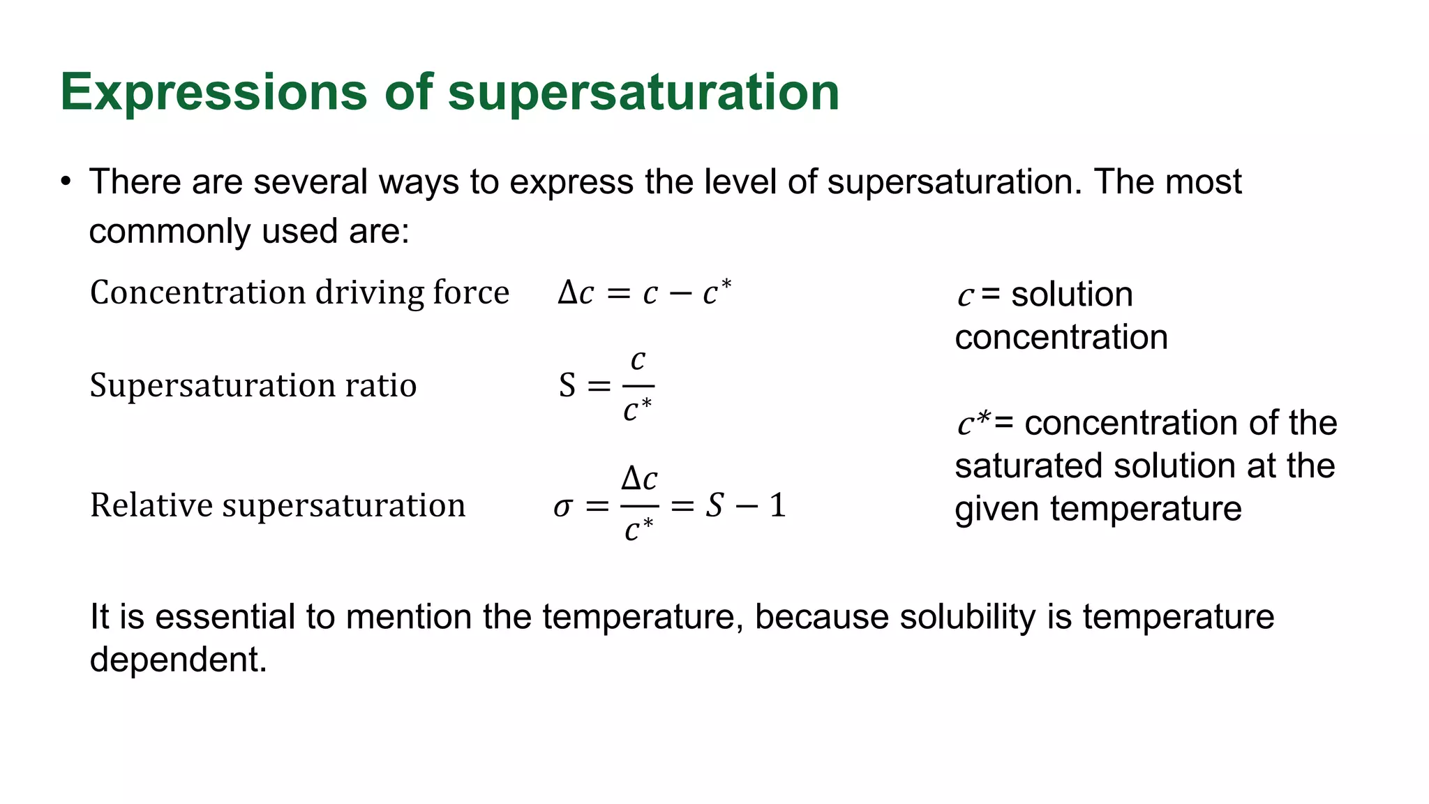 Supersaturation in crystallization | PPTX