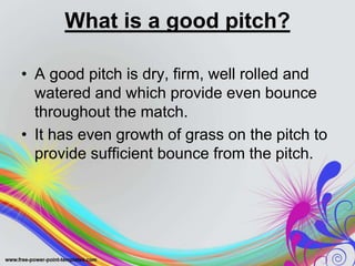 Preparation of CRICKET pitch | PPT