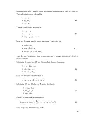 ADAPTIVE CONTROL AND SYNCHRONIZATION OF SPROTT-I SYSTEM WITH UNKNOWN PARAMETERS | PDF