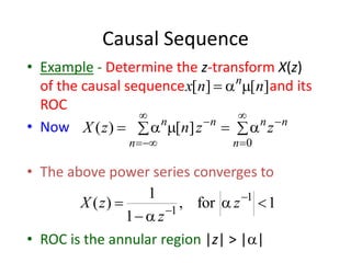 Z Transform, Causal, Anti-Causal and Two sided sequence, Region of Convergence, Properties ...