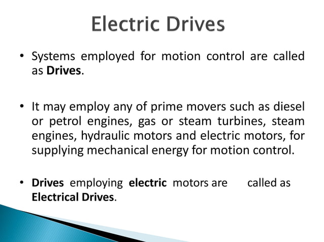 Electric Drive-Parts. Classification of Electric Drives, Four ...