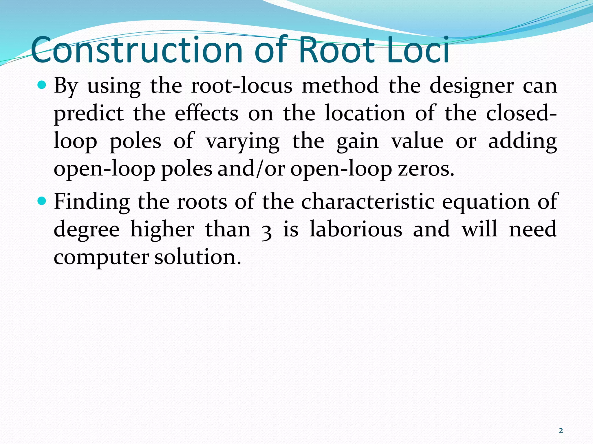 ROOT-LOCUS METHOD, Determine the root loci on the real axis /the ...